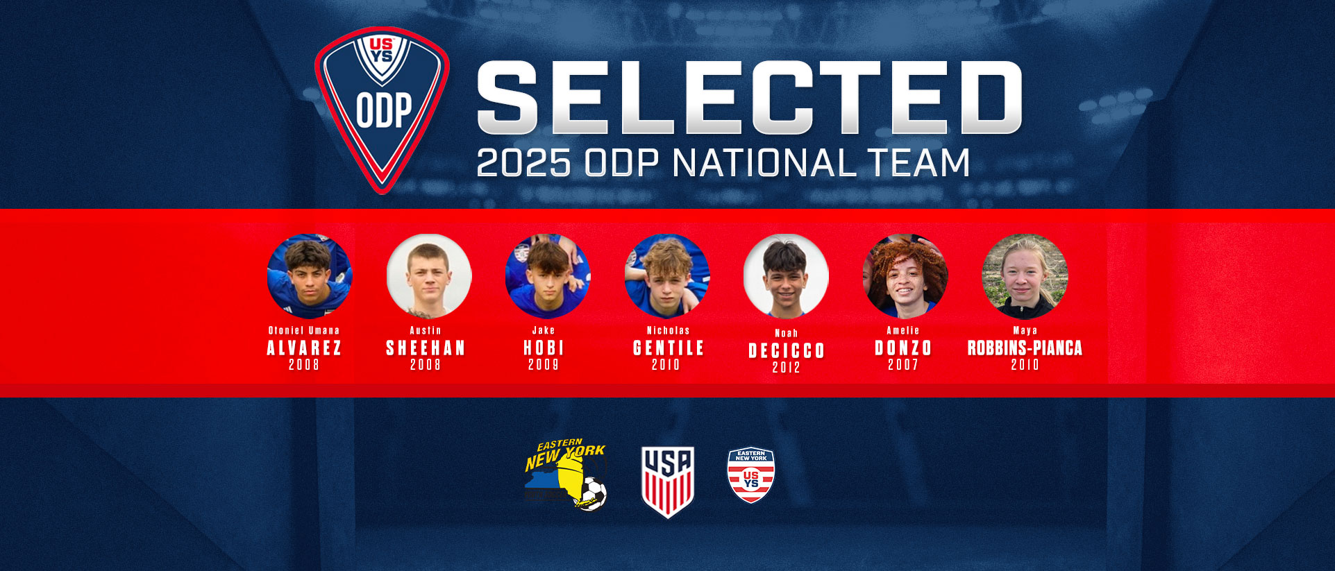 Eastern New York Players Selected for 2025 ODP National Select Teams - Eastern NY Youth Soccer ...